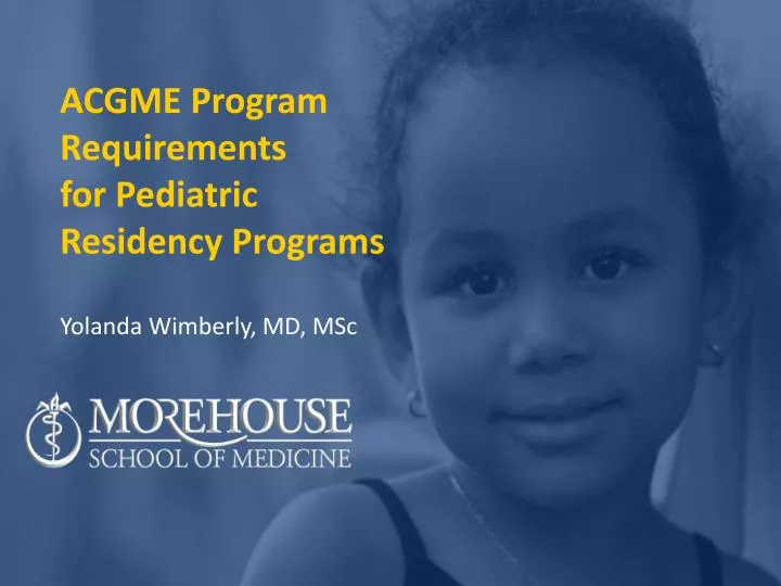 PPT - ACGME Program Requirements for Pediatric Residency Programs ...