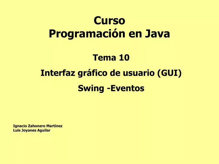 PPT - Curso Programación en Java PowerPoint Presentation, free download - ID:7024115