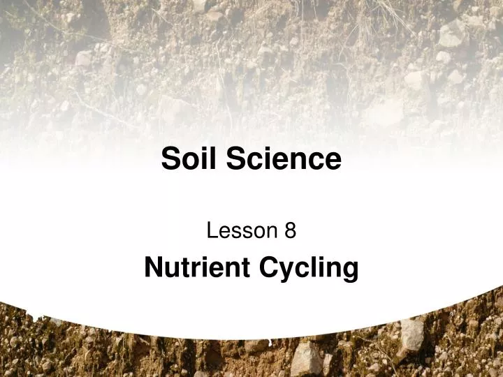 PPT - Soil Science PowerPoint Presentation, free download - ID:7024917