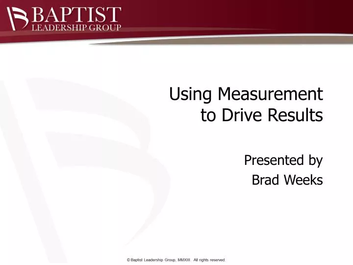 PPT - Using Measurement to Drive Results PowerPoint Presentation, free ...
