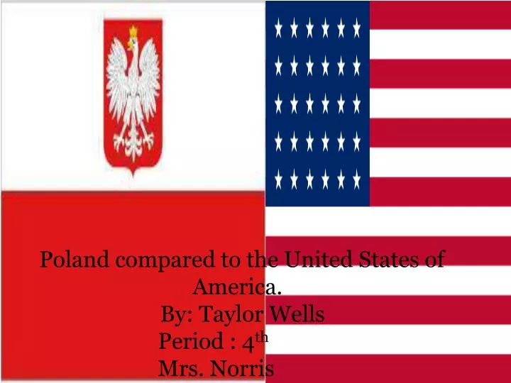 PPT - Poland compared to the United States of America. PowerPoint ...