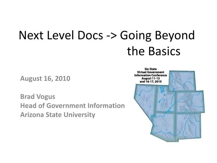 PPT - Next Level Docs -> Going Beyond the Basics PowerPoint ...