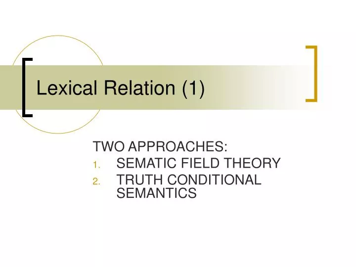PPT - Lexical Relation (1) PowerPoint Presentation, free download - ID ...