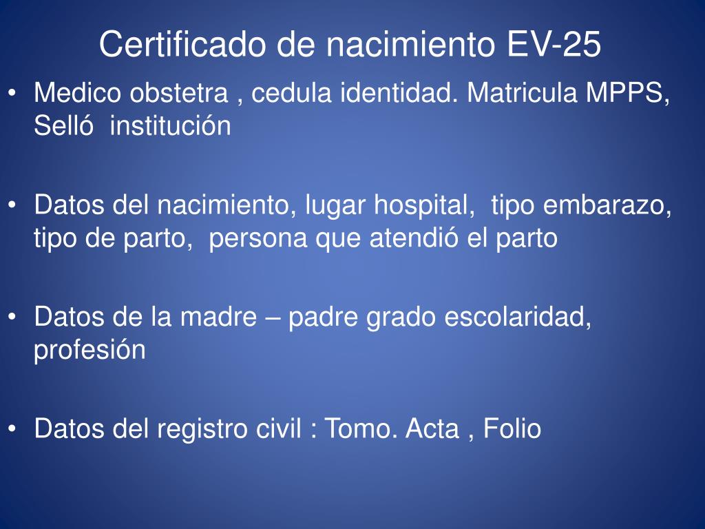 Ppt Certificado De Nacimiento Ev 25 Powerpoint Presentation Free