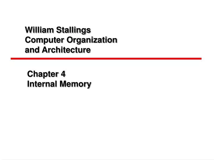 PPT - William Stallings Computer Organization and Architecture ... PPT - William Stallings Computer Organization and Architecture ...