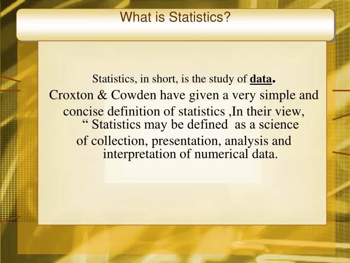 PPT - What is Statistics? PowerPoint Presentation, free download - ID ...