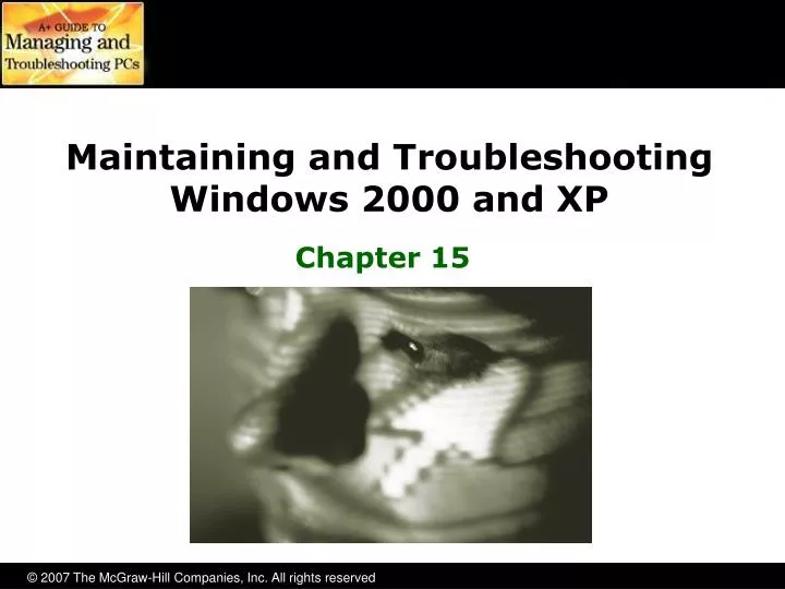 PPT - Maintaining and Troubleshooting Windows 2000 and XP PowerPoint ...