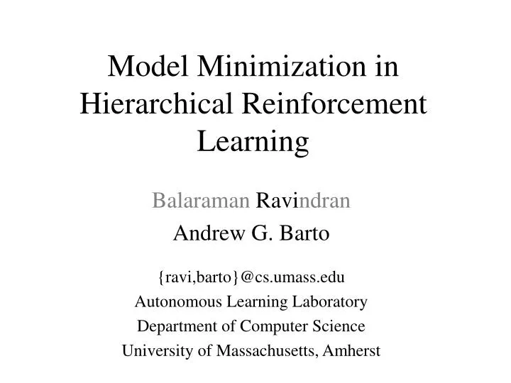 Ppt Model Minimization In Hierarchical Reinforcement Learning Powerpoint Presentation Id 7028731