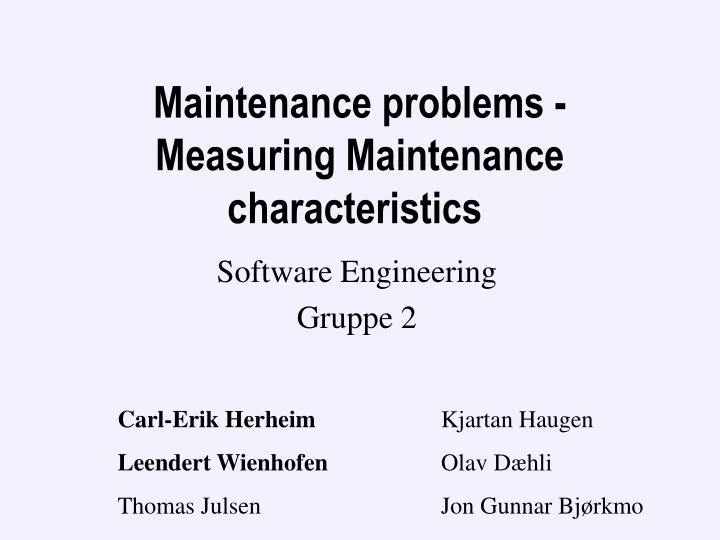 PPT - Maintenance problems - Measuring Maintenance characteristics ...
