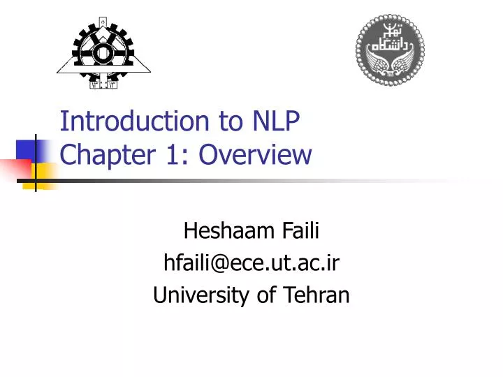 PPT - Introduction to NLP Chapter 1: Overview PowerPoint Presentation ... PPT - Introduction to NLP Chapter 1: Overview PowerPoint Presentation ...