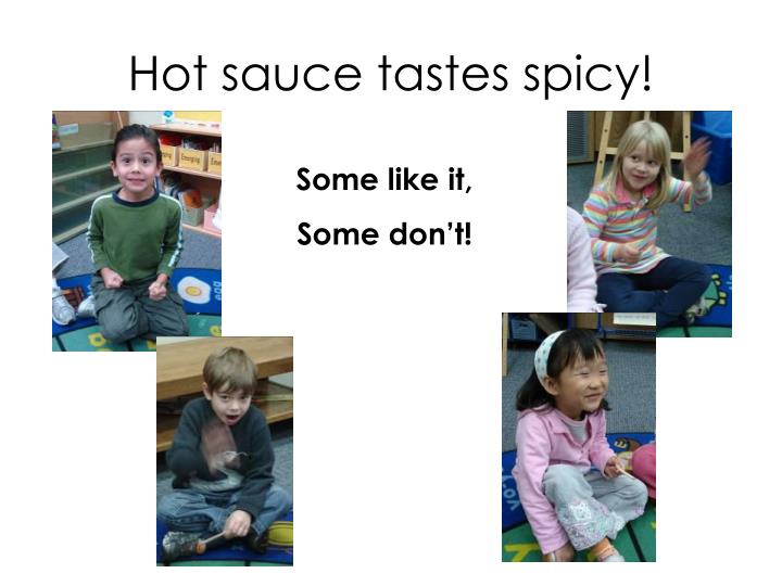 PPT - Our Tongues Can Taste Bitter – Salty – Sour – Sweet – Spicy ...