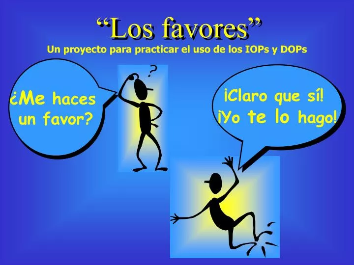 PPT - “Los favores” PowerPoint Presentation, free download - ID:7030859