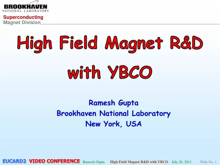 PPT - High Field Magnet R&D with YBCO PowerPoint Presentation, free ...