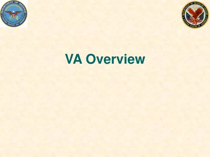 PPT - VA Overview PowerPoint Presentation, free download - ID:7031545