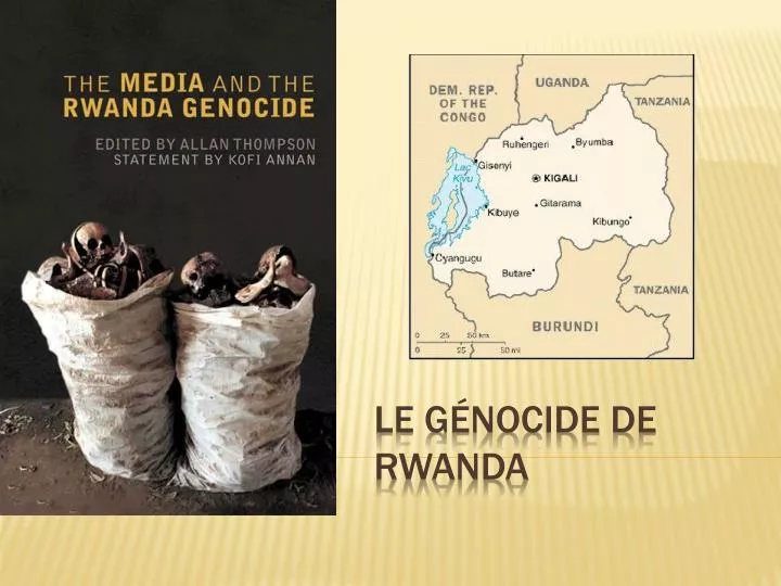 PPT - Le génocide de rwanda PowerPoint Presentation, free download - ID ...