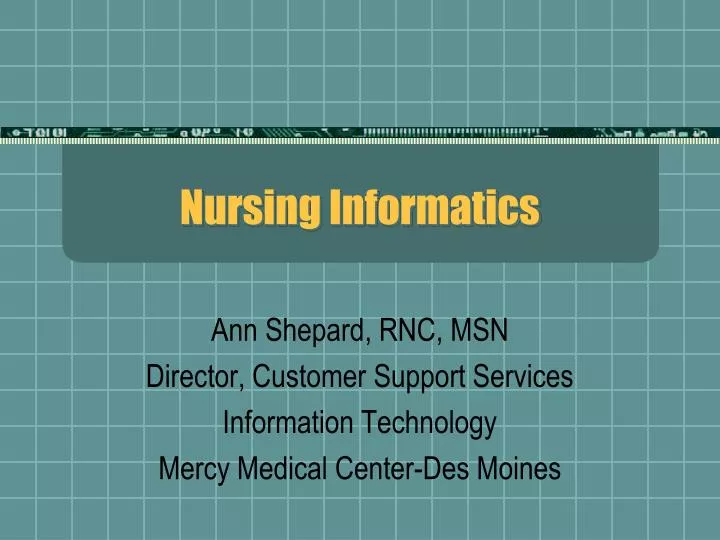 PPT - Nursing Informatics PowerPoint Presentation, free download - ID ...