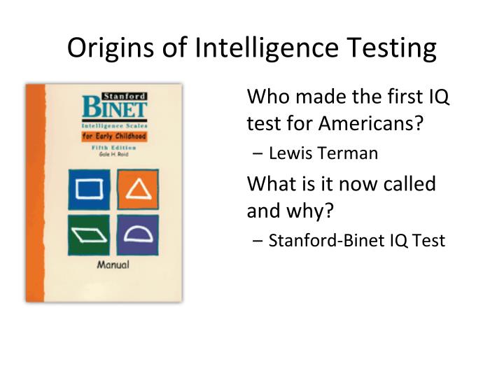 PPT - Origins of Intelligence Testing PowerPoint Presentation - ID:7032943