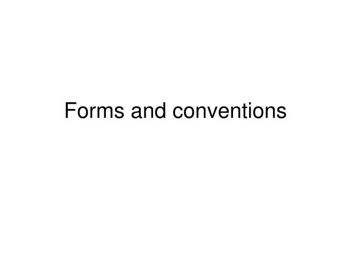 PPT - Forms and conventions PowerPoint Presentation, free download - ID ...