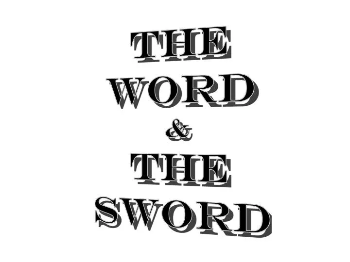 PPT - The Word & The Sword PowerPoint Presentation, free download - ID ...