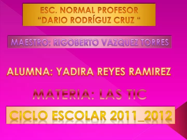 PPT - ESC. NORMAL PROFESOR “DARIO RODRÍGUZ CRUZ “ PowerPoint ...