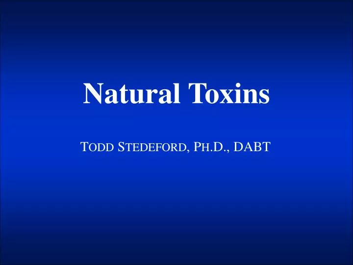 PPT - Natural Toxins PowerPoint Presentation, free download - ID:7033979