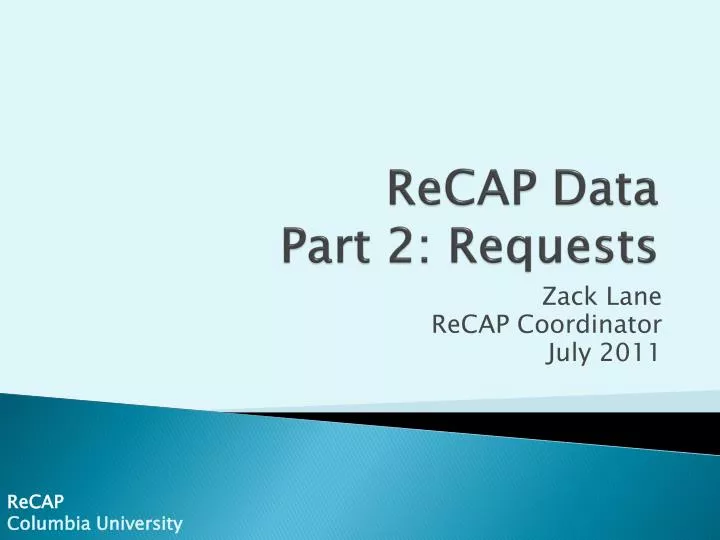 PPT - ReCAP Data Part 2: Requests PowerPoint Presentation, free ...