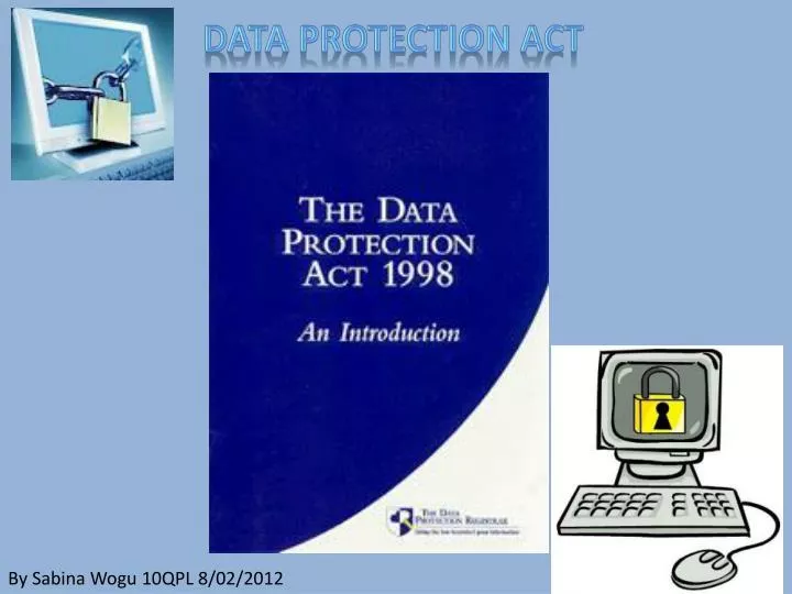 PPT - Data protection act PowerPoint Presentation, free download - ID ...