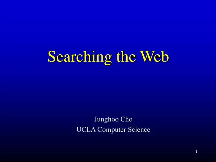 PPT - Searching the Web PowerPoint Presentation, free download - ID:7035906