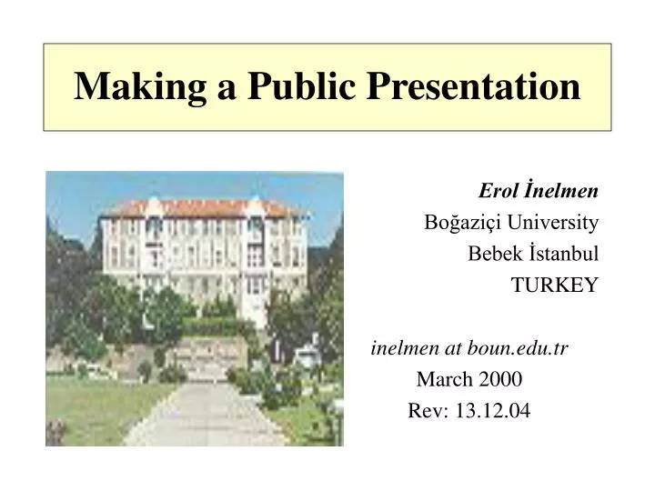 PPT - Making a Public Presentation PowerPoint Presentation, free ...