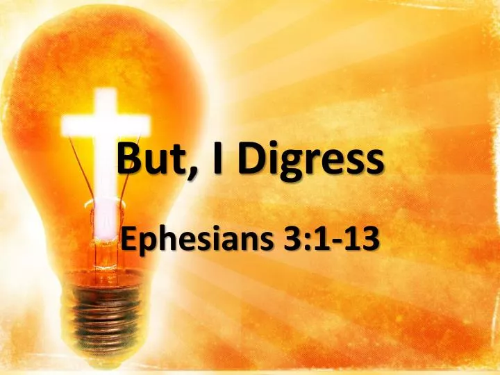 PPT - But, I Digress PowerPoint Presentation, free download - ID:7036167