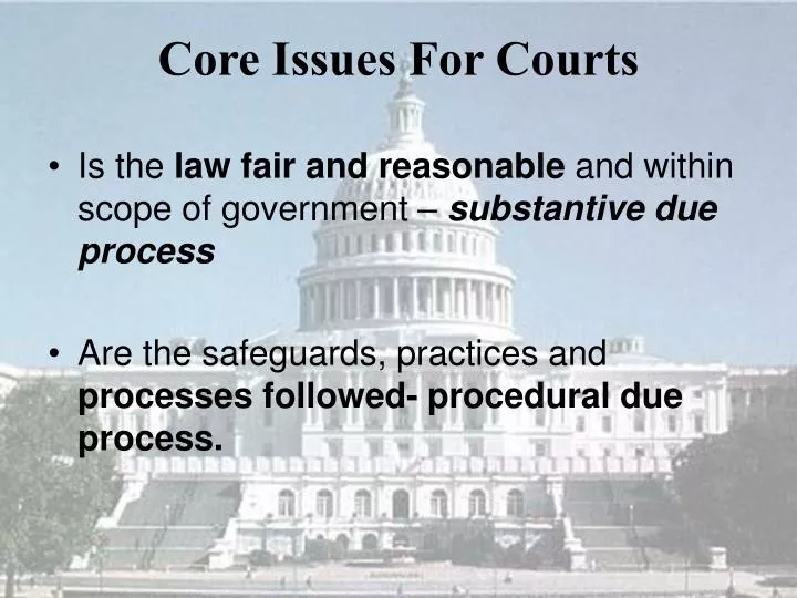 PPT - Core Issues For Courts PowerPoint Presentation, free download ...