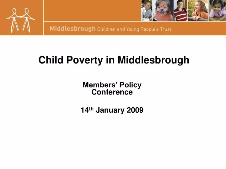 PPT - Child Poverty in Middlesbrough PowerPoint Presentation, free ...