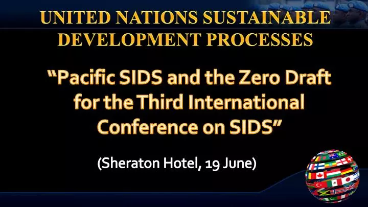 PPT - UNITED NATIONS SUSTAINABLE DEVELOPMENT PROCESSES PowerPoint ...