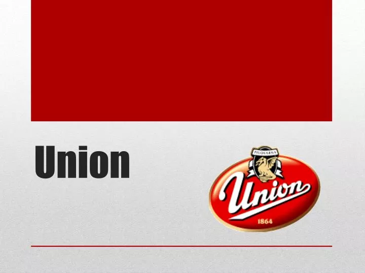 PPT - Union PowerPoint Presentation, free download - ID:7040445