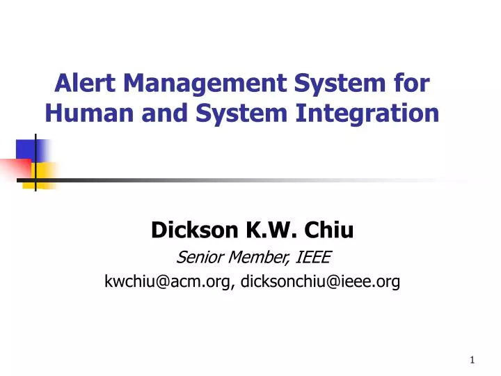 PPT - Alert Management System for Human and System Integration ...