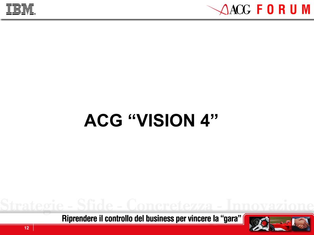 PPT - Le ACG VISION 4: una concreta strategia rivolta al futuro ...