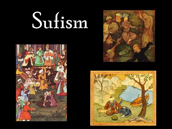 PPT - Sufism PowerPoint Presentation, free download - ID:7042051