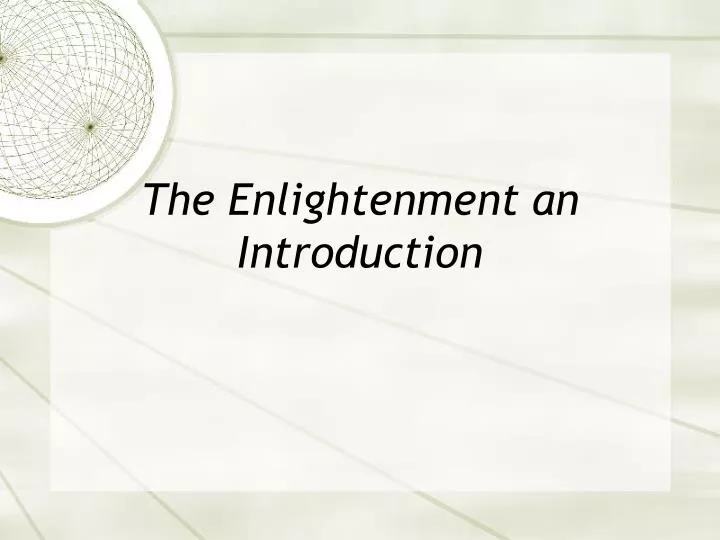 PPT - The Enlightenment an Introduction PowerPoint Presentation, free ...