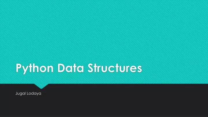 Ppt Python Data Structures Powerpoint Presentation Free Download 8985