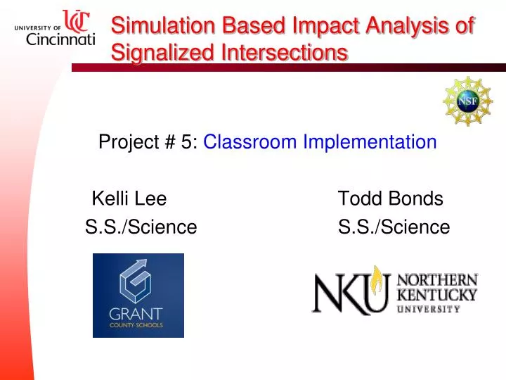 PPT - Simulation Based Impact Analysis of Signalized Intersections PowerPoint Presentation - ID ...