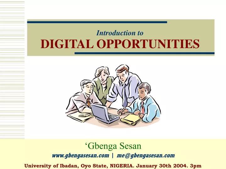 PPT - Introduction to DIGITAL OPPORTUNITIES PowerPoint Presentation ...