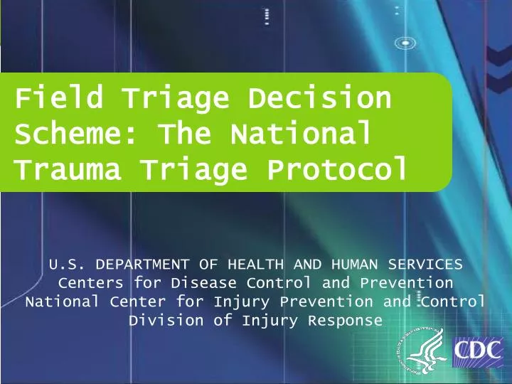 PPT - Field Triage Decision Scheme: The National Trauma Triage Protocol ...