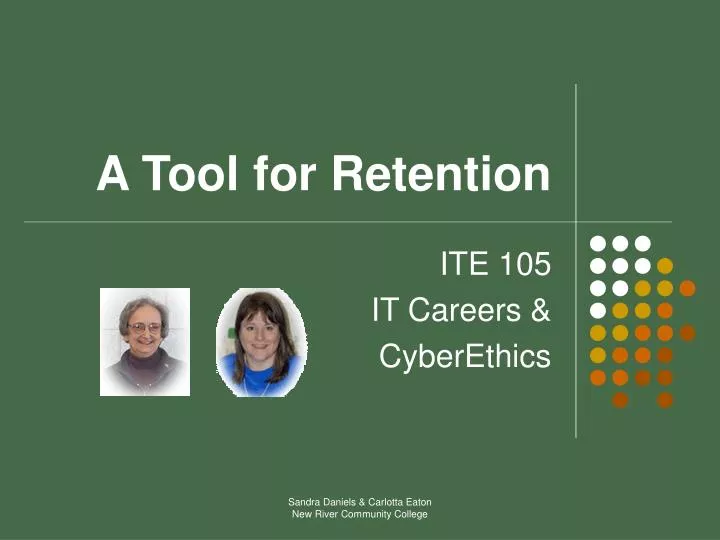 PPT - A Tool for Retention PowerPoint Presentation, free download - ID ...
