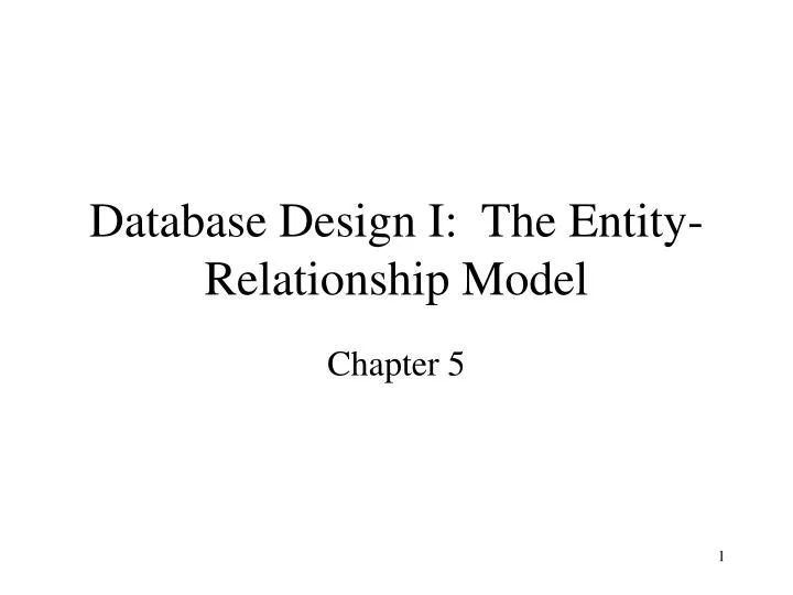 Ppt Database Design I The Entity Relationship Model Powerpoint
