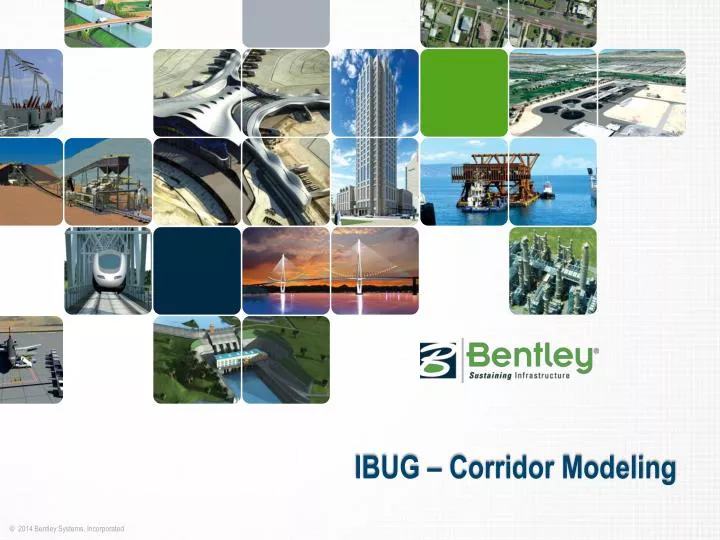 PPT - IBUG – Corridor Modeling PowerPoint Presentation, free download ...