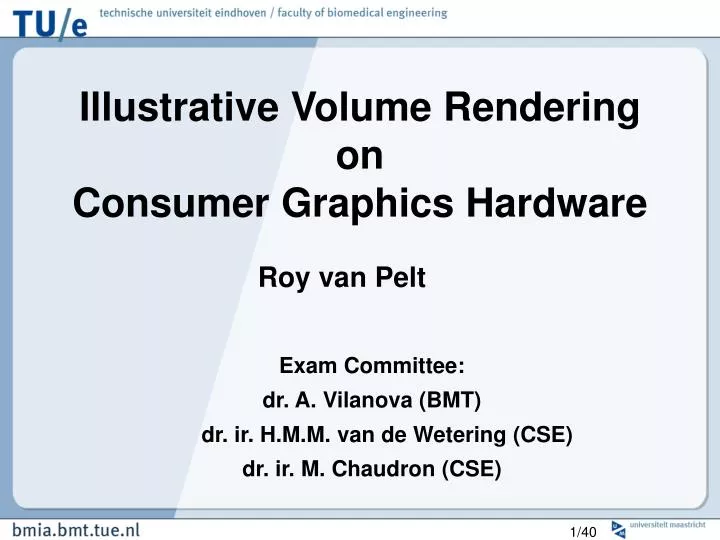 PPT - Illustrative Volume Rendering on Consumer Graphics Hardware ...