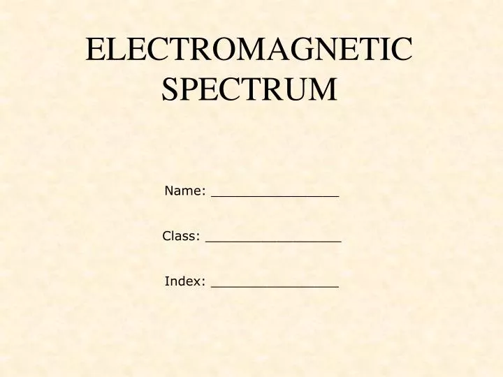 PPT - ELECTROMAGNETIC SPECTRUM PowerPoint Presentation, free download ...