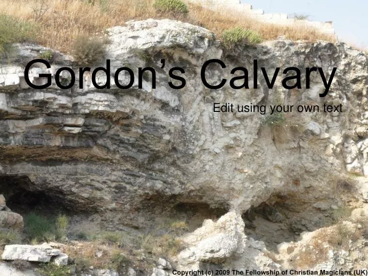 PPT - Gordon’s Calvary PowerPoint Presentation, free download - ID:7050738