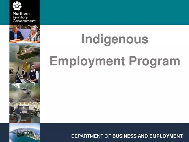 PPT - Indigenous Employment Program PowerPoint Presentation, free ...