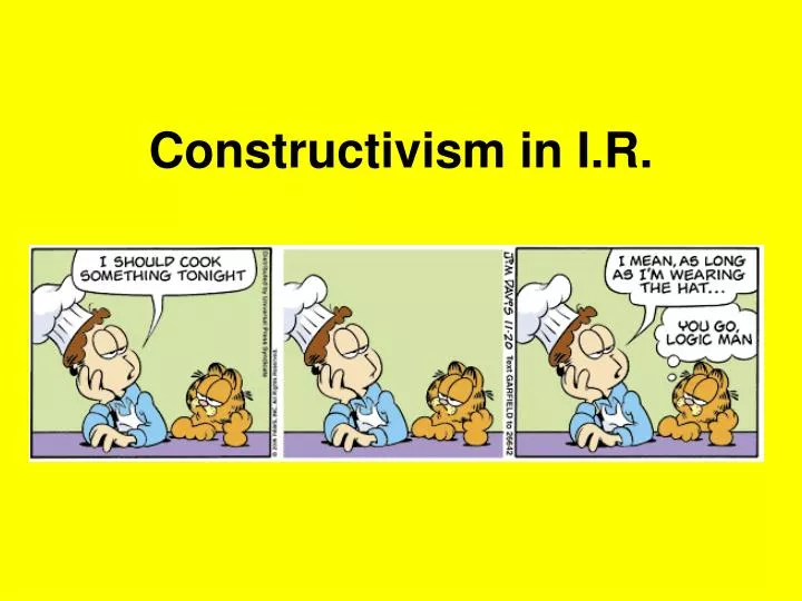 PPT - Constructivism in I.R. PowerPoint Presentation, free download - ID:7052718